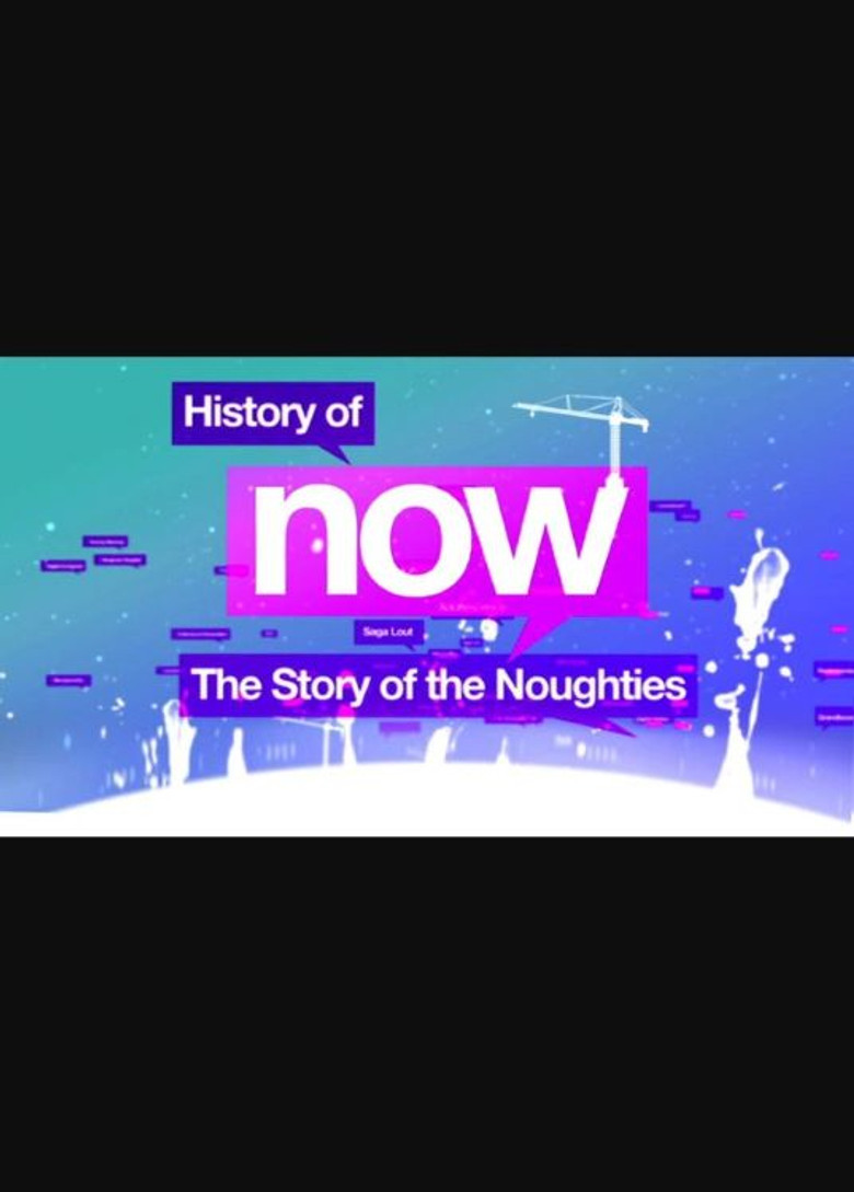 History of Now: The Story of the Noughties - Рейтинги, отзывы, дата ...